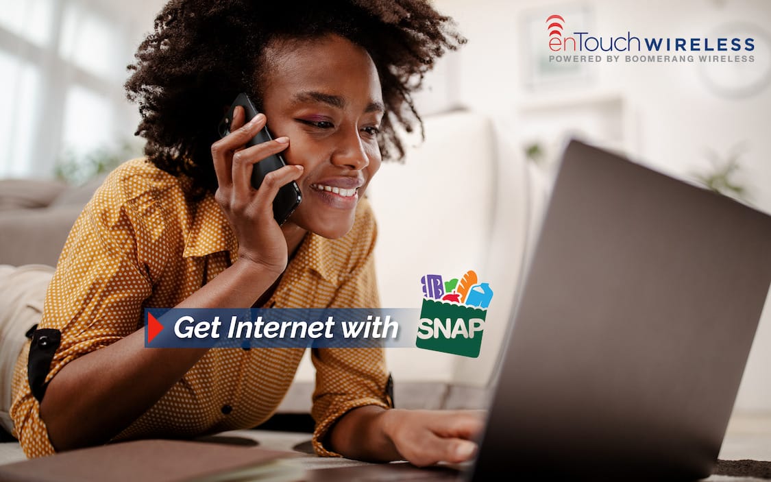 How Do I Get Internet with SNAP Benefits? | enTouch Wireles